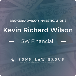 Kevin Richard Wilson, Formerly of SW Financial, Facing Multiple ...