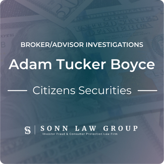 Adam Tucker Boyce, Broker with Citizens Securities, Named in Customer ...