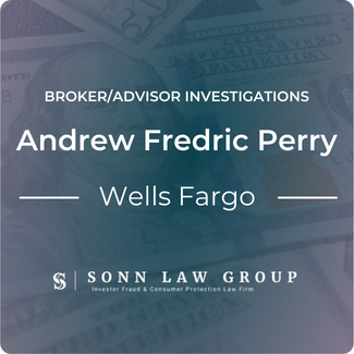 Andrew Fredric Perry, Broker with Wells Fargo, Named in Customer ...